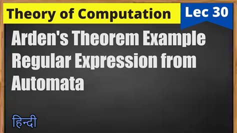 lec 30 ardens theorem examples regular expression from automata jayesh umre youtube