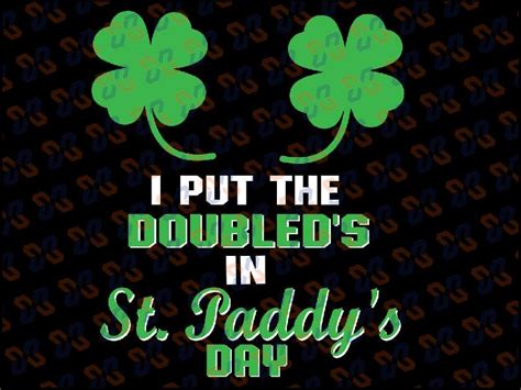 I Put The Double Ds In St Paddys Day Naughty Irish Girl Svg Double