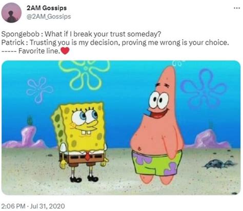 Spongebob What If I Break Your Trust Someday Patrick Trusting You