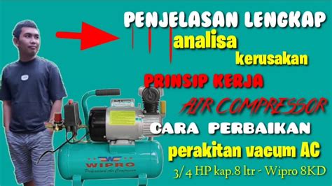 Cara Perbaiki Kompresor Angin WIPRO YouTube