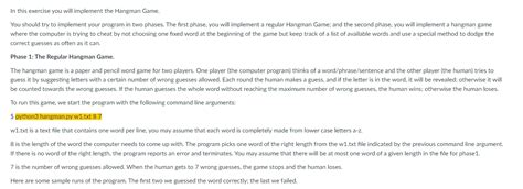 Solved In This Exercise You Will Implement The Hangman Game Chegg