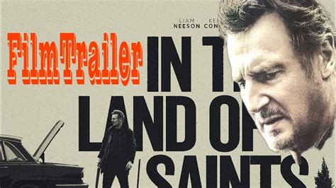 IN THE LAND OF SAINTS AND SINNERS Trailer 2023 Liam Neeson 1080P HD