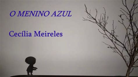 O Menino Azul Cecília Meireles Teatro de Sombras YouTube