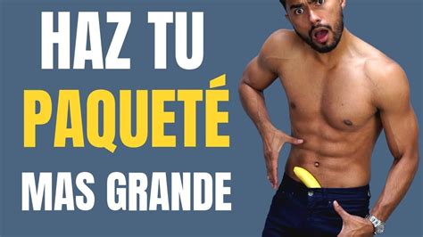 Cómo Hacer Que Su Paquete Se Vea Más Grande EN MENOS DE UNA SEMANA
