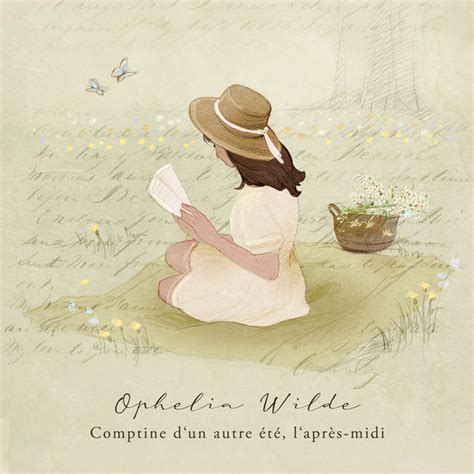 Comptine d un autre été l après midi Single by Ophelia Wilde Spotify