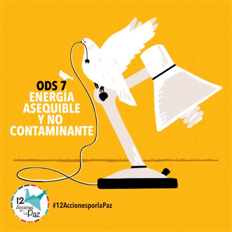 ODS 7 Energía asequible y no contaminante CEPAZ
