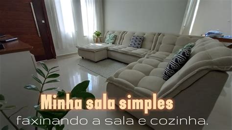 Minha limpeza e organização sala e cozinha rotina dona de casa YouTube
