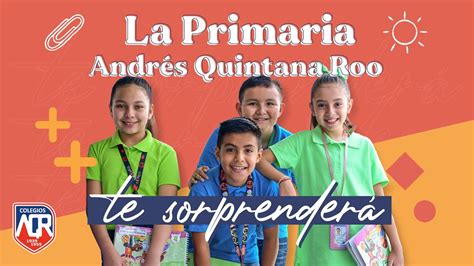Conoce la primaria Andrés Quintana Roo YouTube