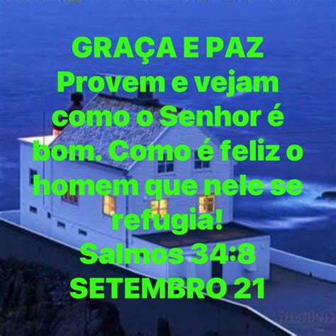 Salmos 34 8 Provem e vejam como o SENHOR é bom Bem aventurado o homem