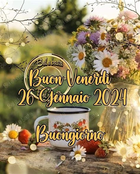Pin Di Raffaella Fabbri Su Giorni Nel Buongiorno Immagini