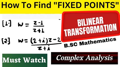 fixed point of a bilinear transformation complex analysis bilinear transformation youtube