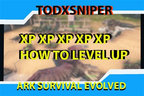 ARK HOW TO LEVEL UP FAST YouTube