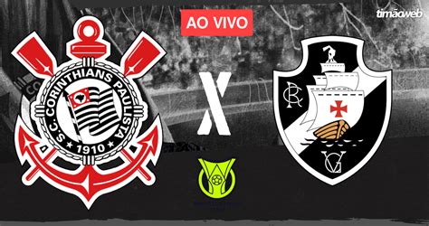 Corinthians X Vasco Ao Vivo Assista Imagens