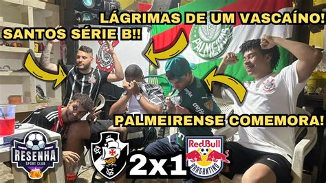 Vasco X Bragantino Super React Gols Melhores Momentos