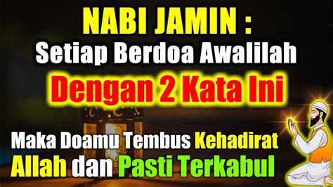 KISAH NYATA NABI JAMIN Awali Hanya 2 Kata Ini Agar Doa Cepat Terkabul