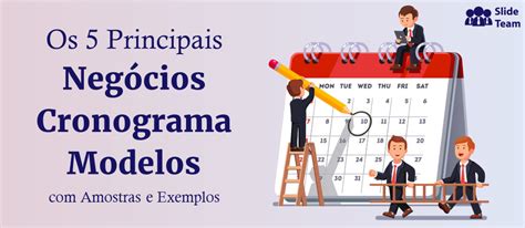 Os 10 principais modelos de cronograma de produção amostras e exemplos
