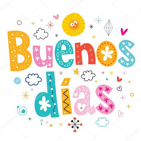 Buenos Dias Good Day Good Morning In Spanish Stock Vector Image By