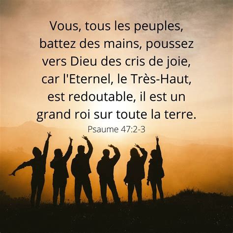 La Bible Verset illustré Psaumes 47 2 3 Heart touching friendship