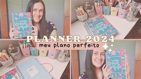 Planner 2024 Meu Plano Perfeito YouTube