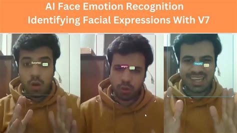 AI Face Emotion Recognition Identifying Facial Expressions With V7