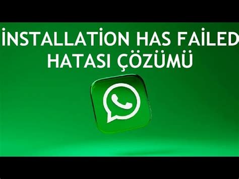 Whatsapp Nstallation Has Failed Hatas Z M Youtube