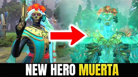 MUERTA NEW HERO IN GAME PREVIEWS 7 32e DOTA UPDATE YouTube