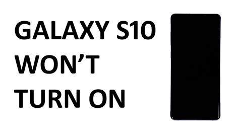 How To Fix Samsung Galaxy S10 That Wont Turn On YouTube