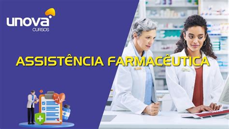 Curso de Assistência Farmacêutica Gratuito e Online da Unova YouTube