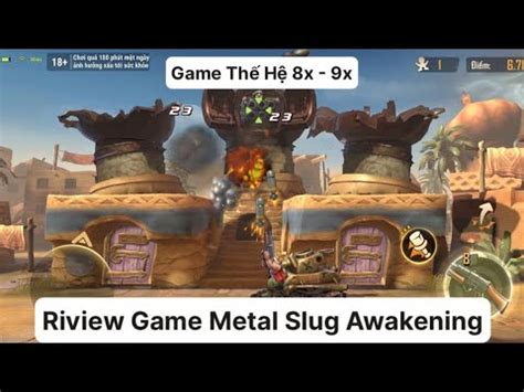 Metal Slug Awakening Vng Riview Tr Ch I C A Th H X X Ch I Ph