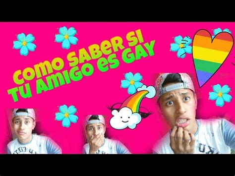 C Mo Saber Si Mi Amigo Es Gay Test Incluye V Deo