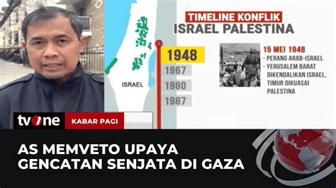AS Veto Resolusi DK PBB Soal Gencatan Senjata Gaza Kabar Pagi TvOne