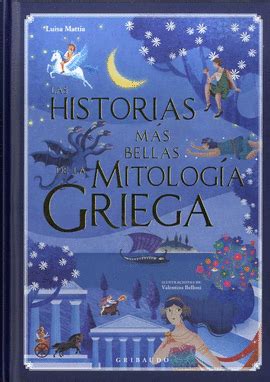 LAS HISTORIAS MÁS BELLAS DE LA MITOLOG A GRIEGA LUISA MATTIA Libro en