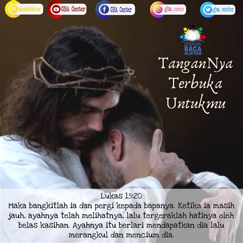 TanganNya Terbuka Untukmu Lukas 15 20 TB Gerakan Baca Alkitab