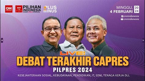 Full Debat Kelima Capres Pilpres Adu Gagasan Anies Prabowo