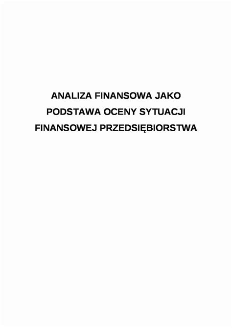 Analiza Finansowa podstawą oceny finansów przedsiębiorstwa Notatek pl