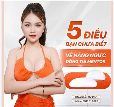 5 ĐIỀU BẠN CHƯA BIẾT VỀ NÂNG NGỰC DÒNG TÚI MENTOR