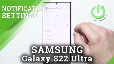 How To Set Custom Notification Sound On Samsung Galaxy S22 Ultra Add
