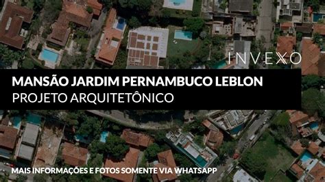 Mansão Jardim Pernambuco Leblon à Venda INVEXO