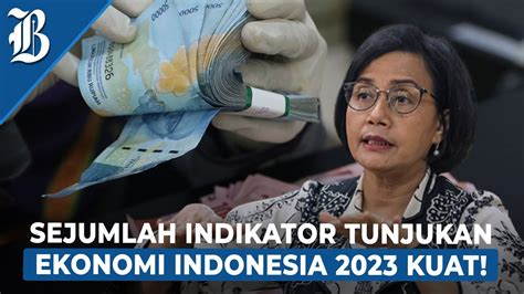 Fundamental Kuat Sri Mulyani Optimistis Ekonomi Indonesia Tahan Badai