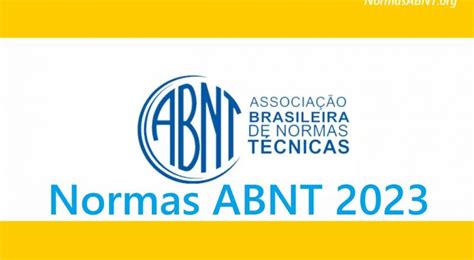 Tudo o que você precisa saber sobre as normas ABNT 2023