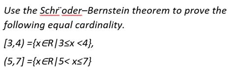 solved use the schroder bernstein theorem to prove the