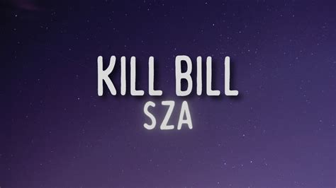 SZA Kill Bill Lyrics YouTube