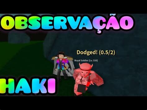BLOX FRUIT COMO PEGAR O HAKI DA OBSERVAÇÃO YouTube