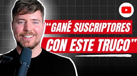 C Mo Mrbeast Ha Conseguido Dominar Youtube Youtube