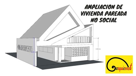 3 Ampliación de vivienda pareada YouTube