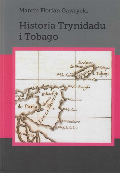 Stara Szuflada Historia Trynidadu I Tobago