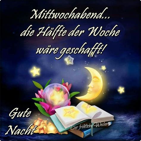 34 Mittwoch Guten Abend Bilder Pin Von Heinrich Thoben Auf Guten