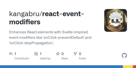 github kangabru react event modifiers enhances react elements with svelte inspired event