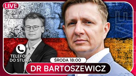 DR ARTUR BARTOSZEWICZ l NA ŻYWO l telefony do studia YouTube