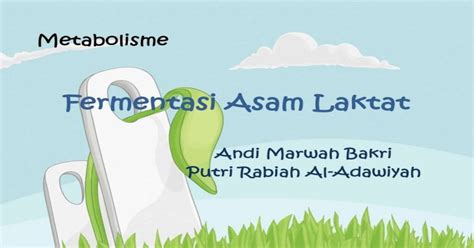 Tugas Ppt Fermentasi Asam Laktat Pdf Document